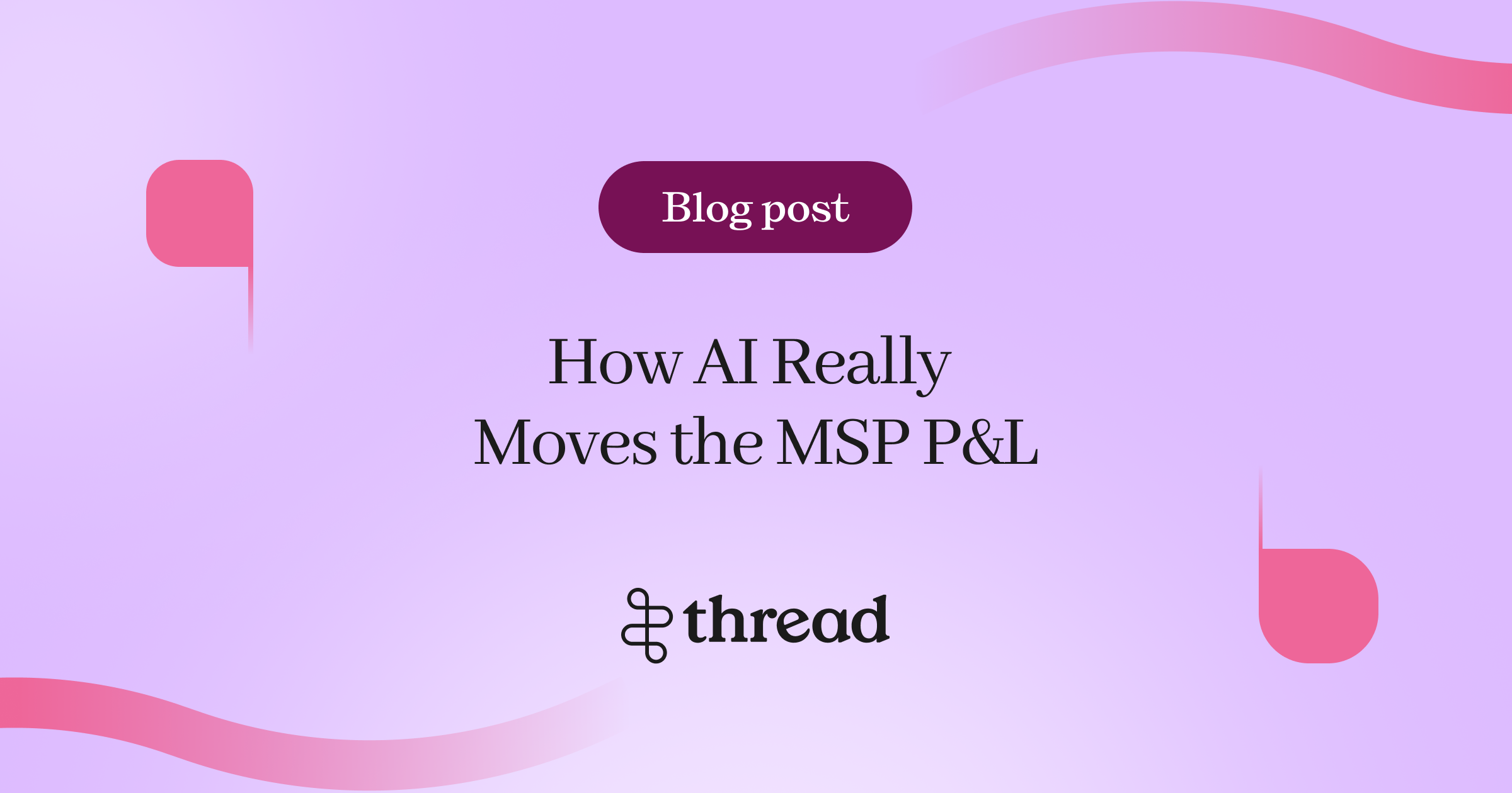 How AI Really Moves the MSP P&L